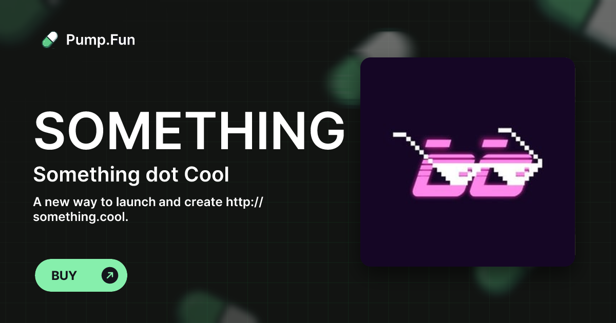 Something dot Cool (SOMETHING) - Pump