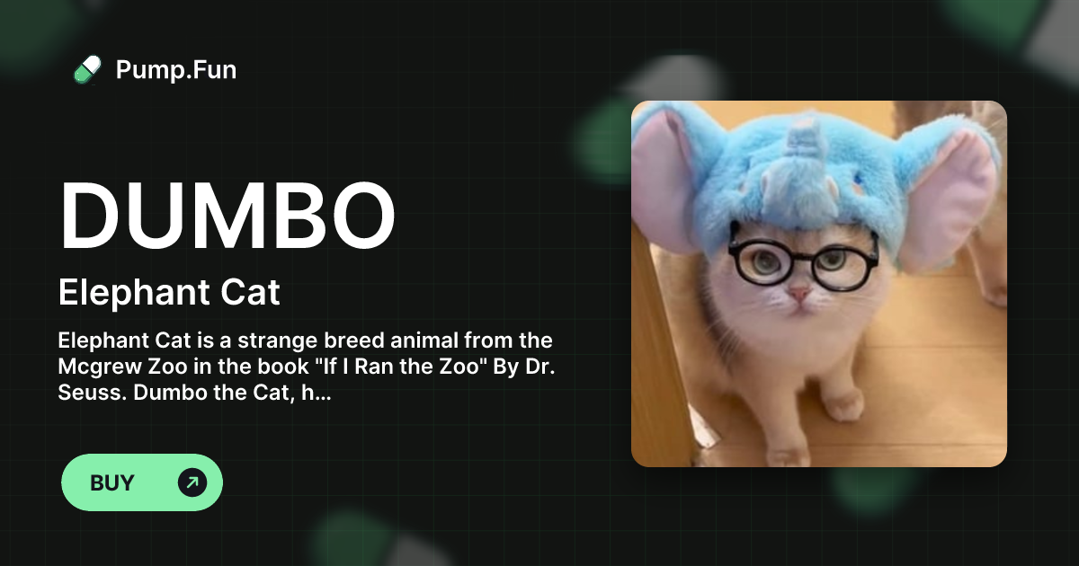Elephant Cat (DUMBO) - Pump