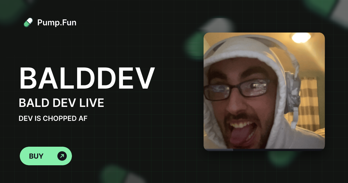BALD DEV LIVE (BALDDEV) - Pump