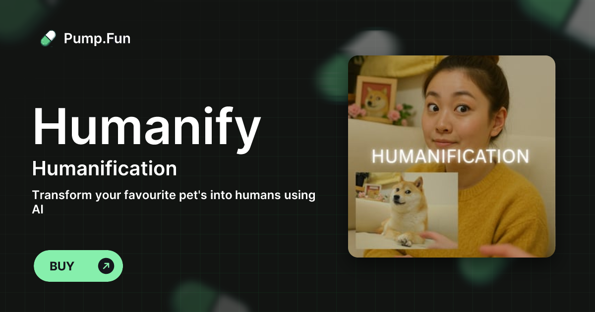 Humanification (Humanify) - Pump
