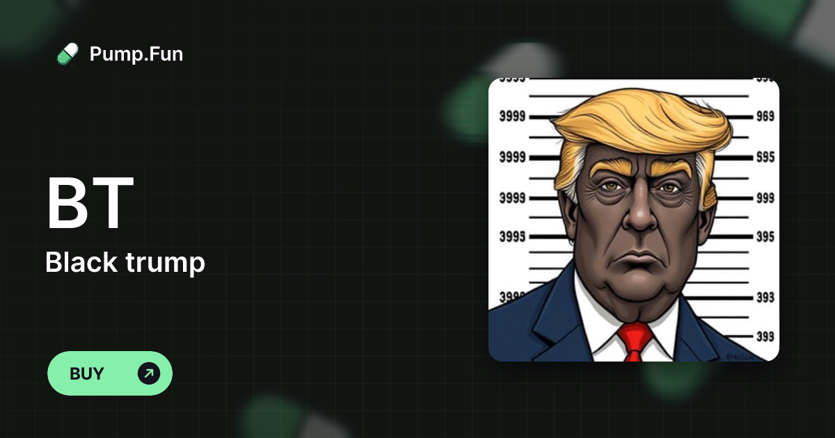 Black trump (BT) - Pump