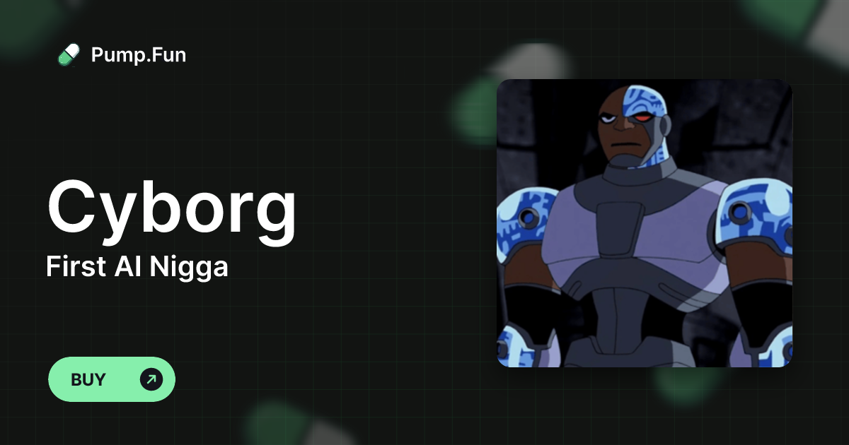 First AI Nigga (Cyborg) - Pump