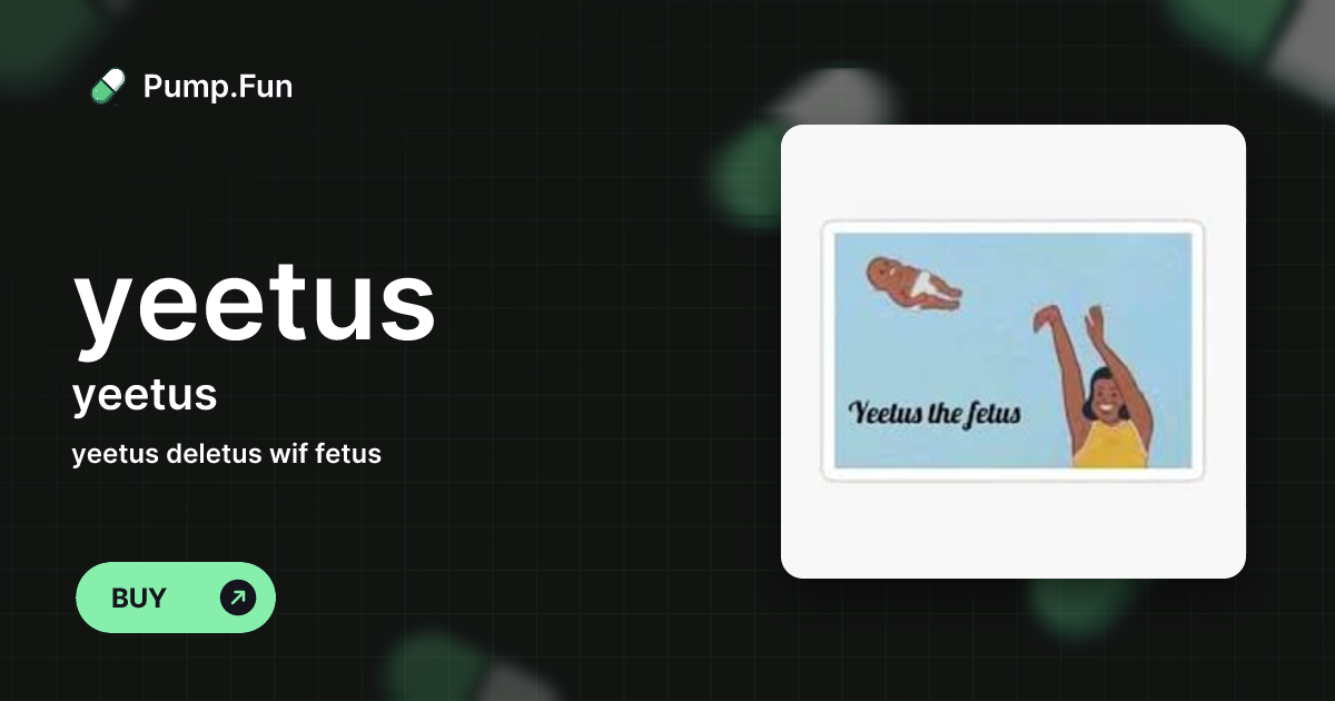yeetus (yeetus) - Pump