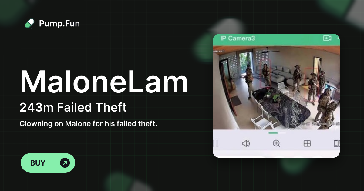 243m Failed Theft (MaloneLam) - Pump