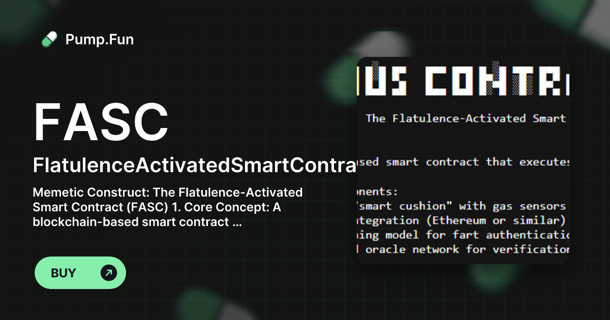 FlatulenceActivatedSmartContract (FASC) - Pump