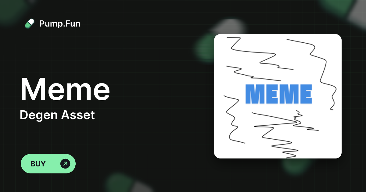 Degen Asset (Meme ) - Pump