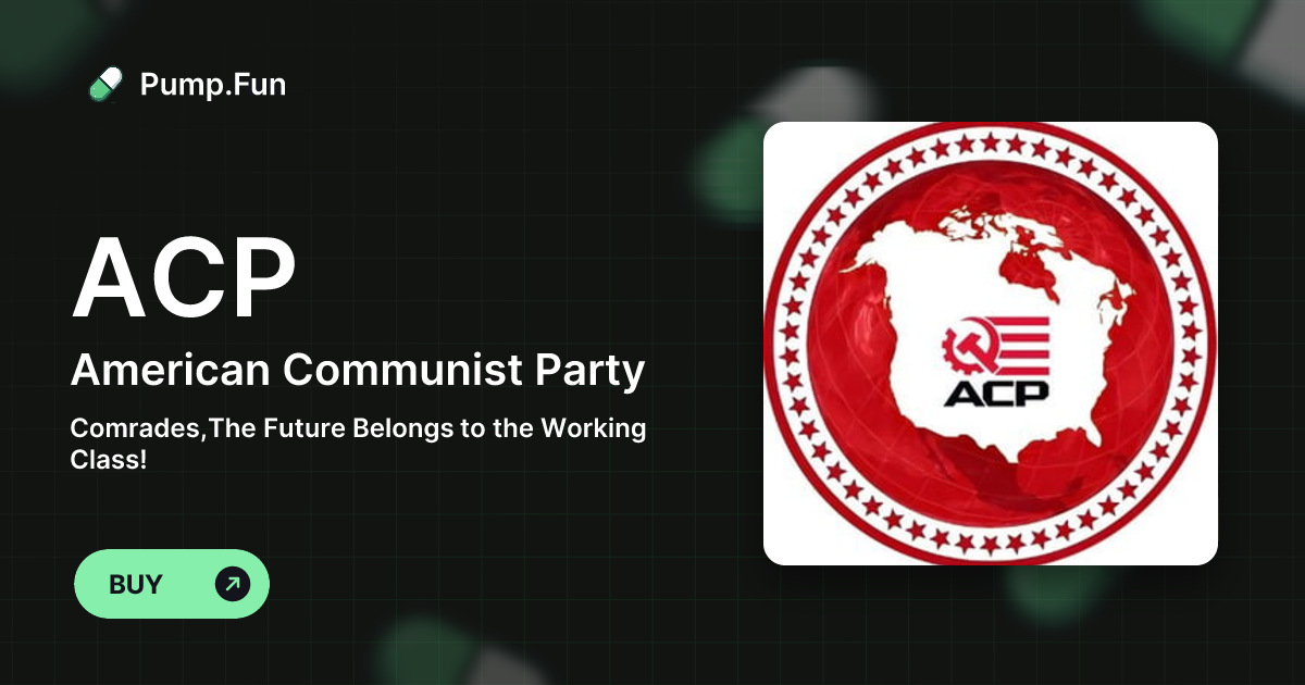 American Communist Party (ACP) - Pump