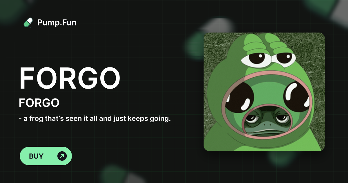 FORGO (FORGO) - Pump