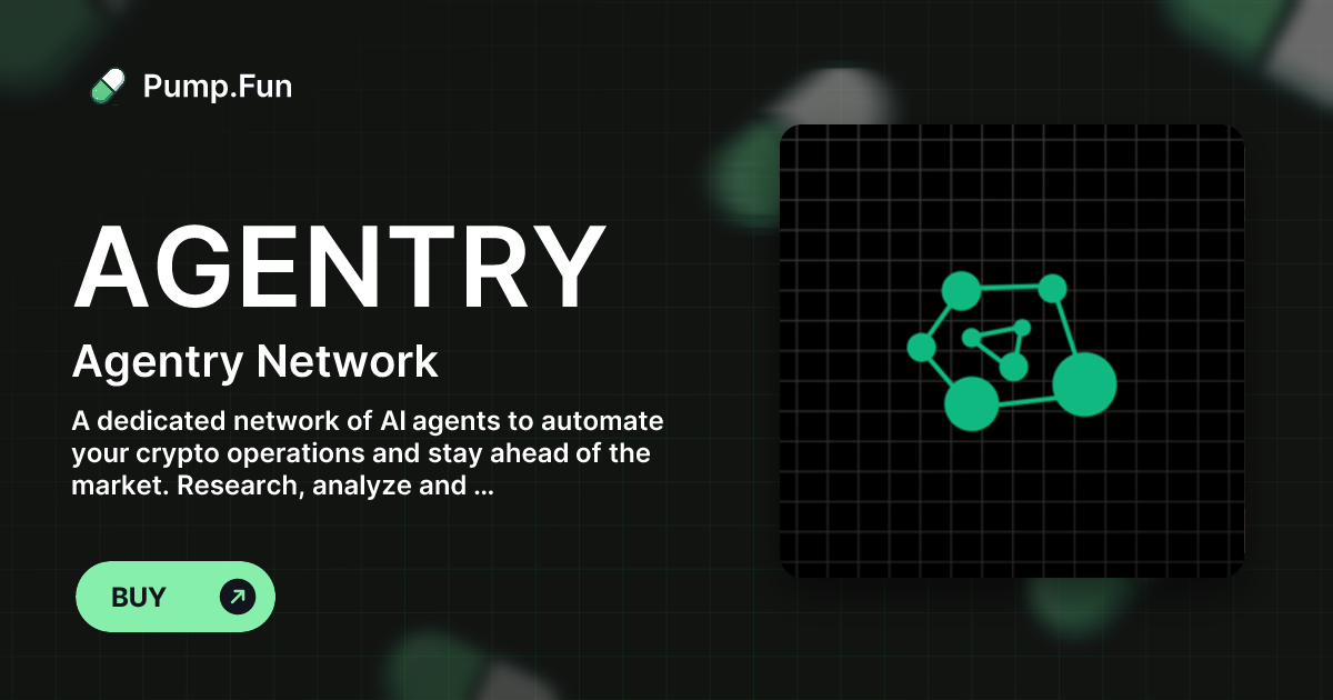 Agentry Network (AGENTRY) - Pump