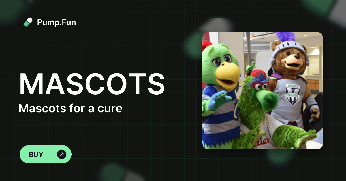 Mascots for a cure (MASCOTS) - Pump