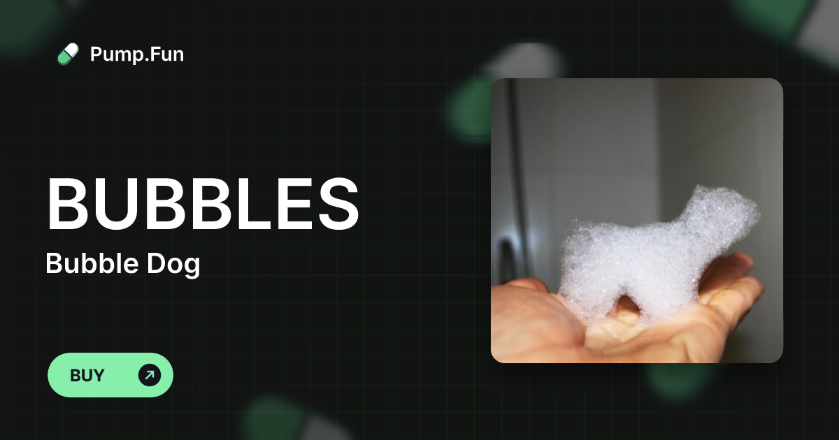 Bubble Dog (BUBBLES) - Pump