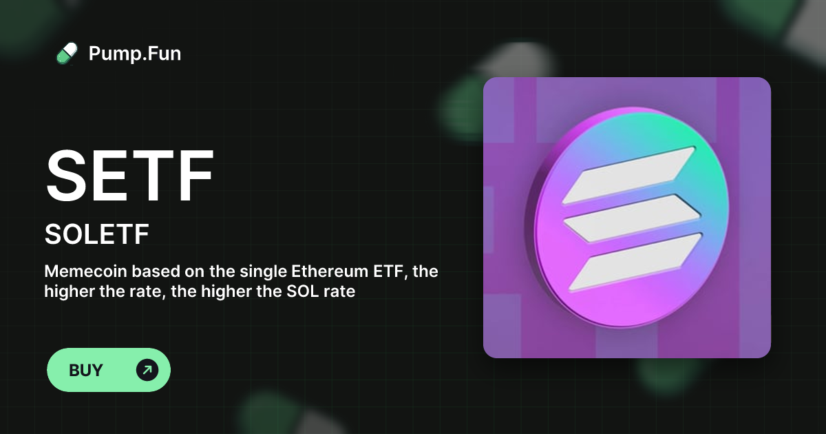 SOLETF (SETF) - Pump