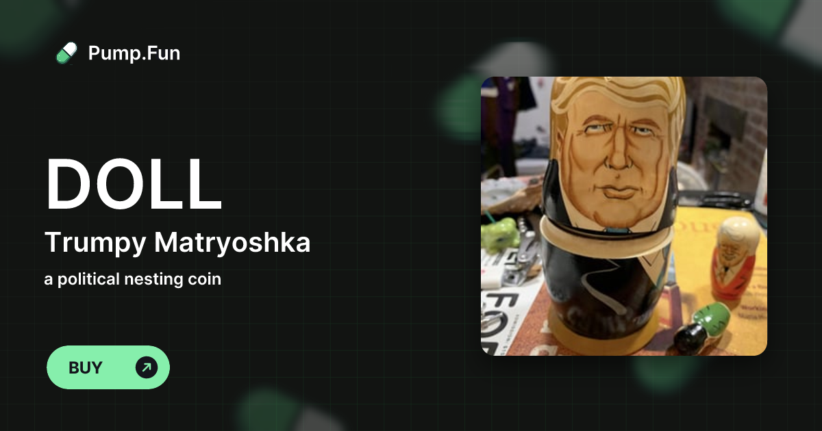 Trumpy Matryoshka (DOLL) - Pump