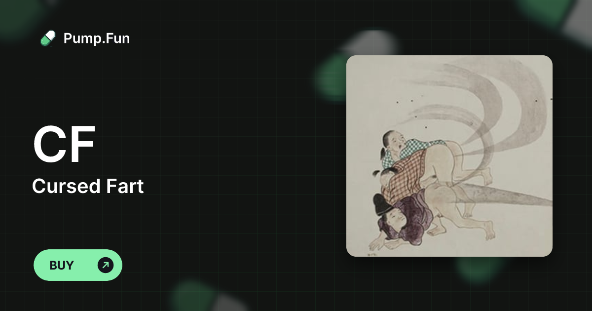 Cursed Fart (CF) - Pump