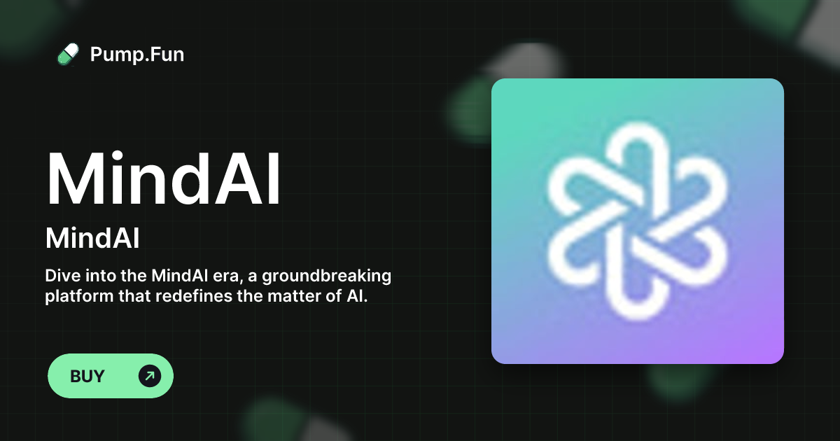MindAI (MindAI) - Pump