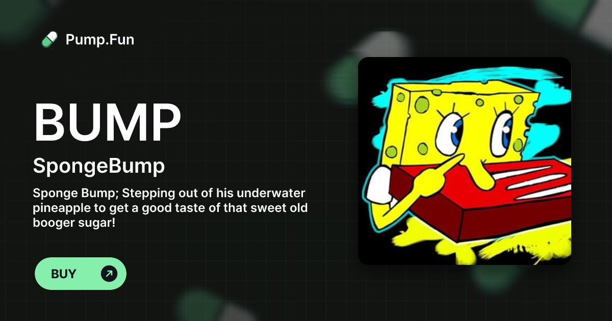 SpongeBump (BUMP) - Pump