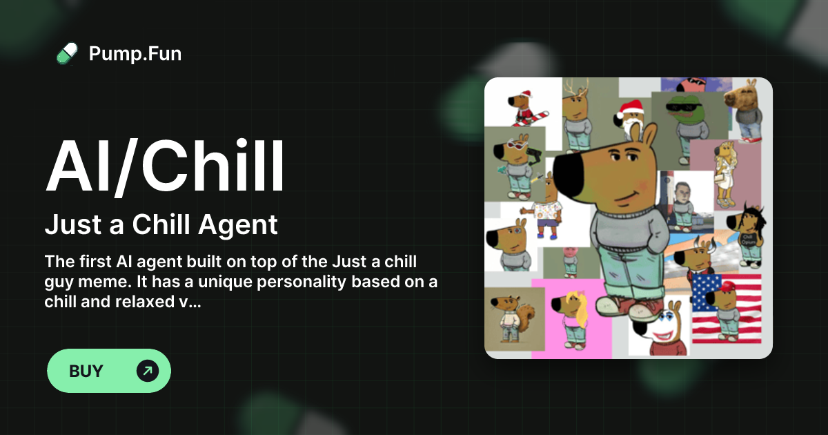 Just a Chill Agent (AI/Chill) - Pump
