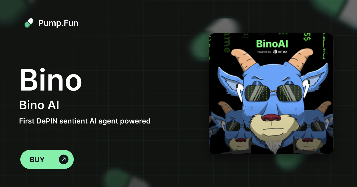 Bino AI (Bino) - Pump