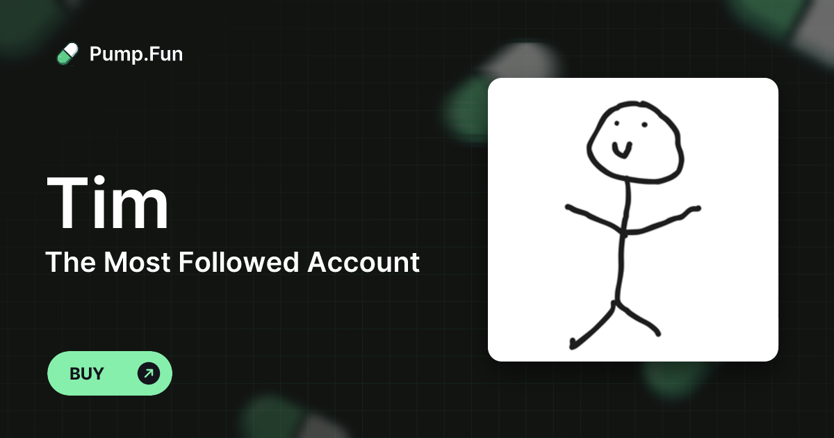 The Most Followed Account (Tim) - Pump