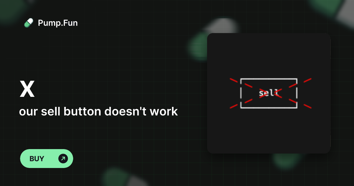 our sell button doesn't work (x) - Pump