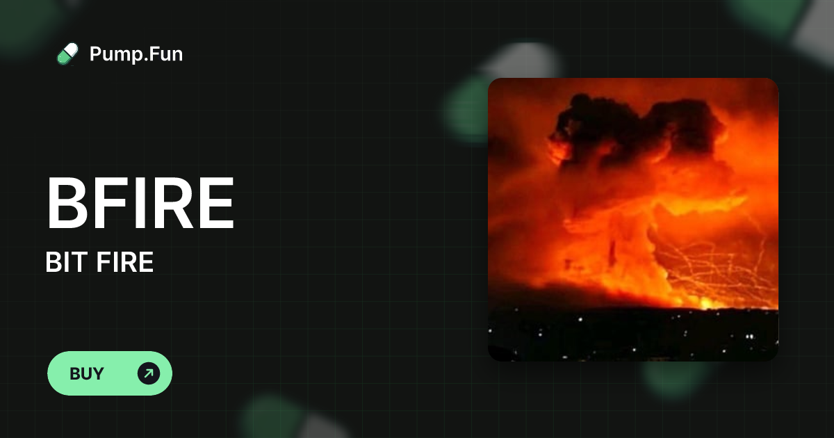 BIT FIRE (BFIRE) - Pump
