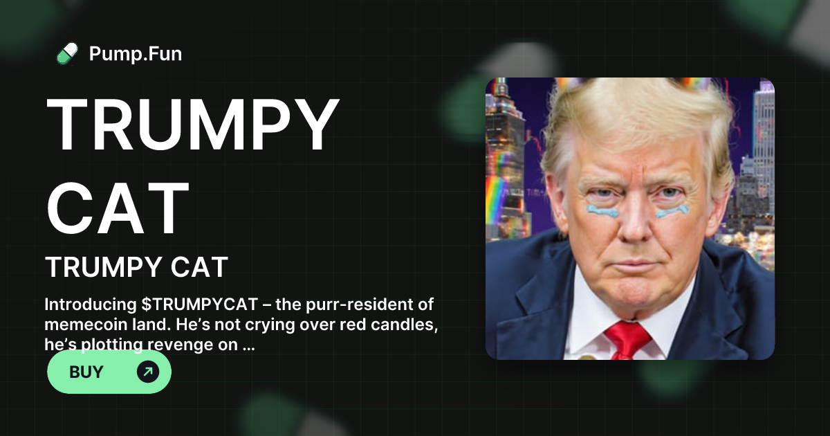 TRUMPY CAT (TRUMPY CAT) - Pump