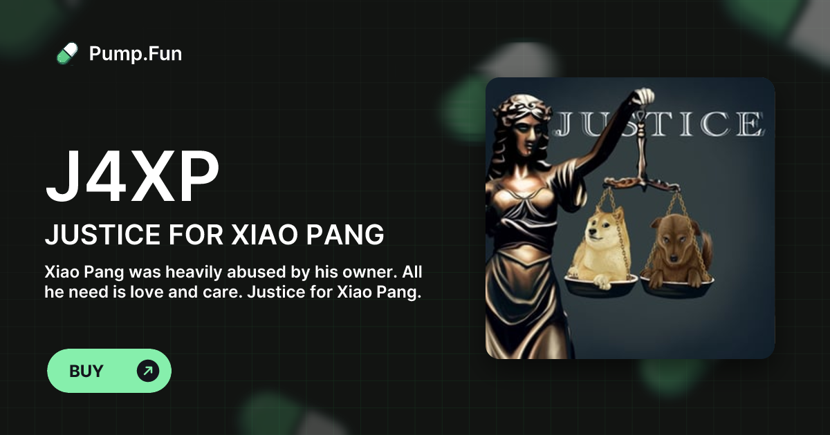 JUSTICE FOR XIAO PANG (J4XP) - Pump