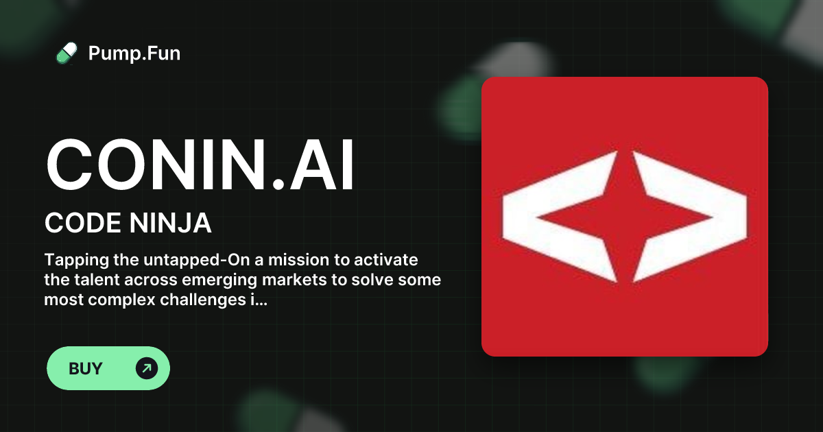 CODE NINJA (CONIN.AI) - Pump