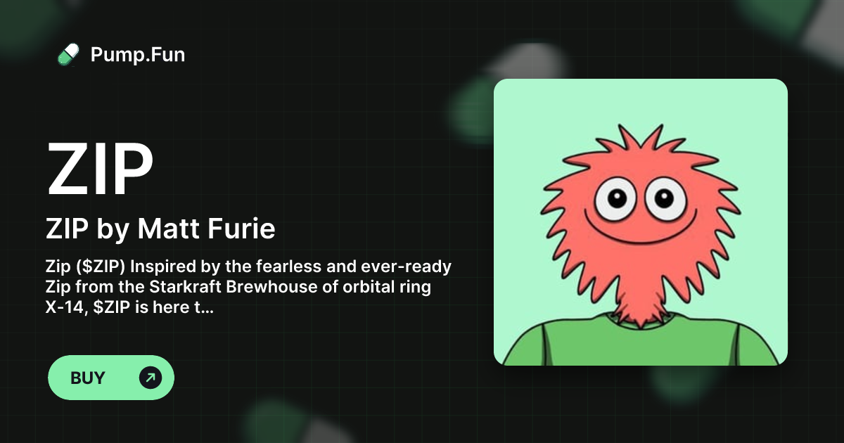 ZIP by Matt Furie (ZIP) - Pump