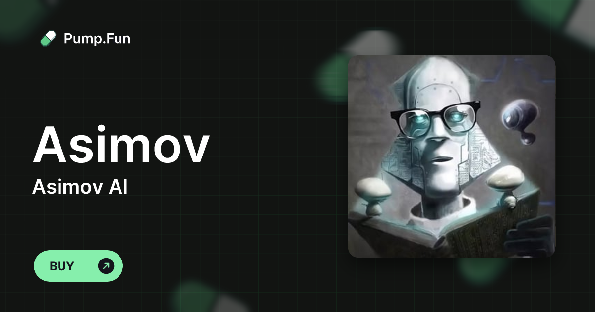 Asimov AI (Asimov) - Pump
