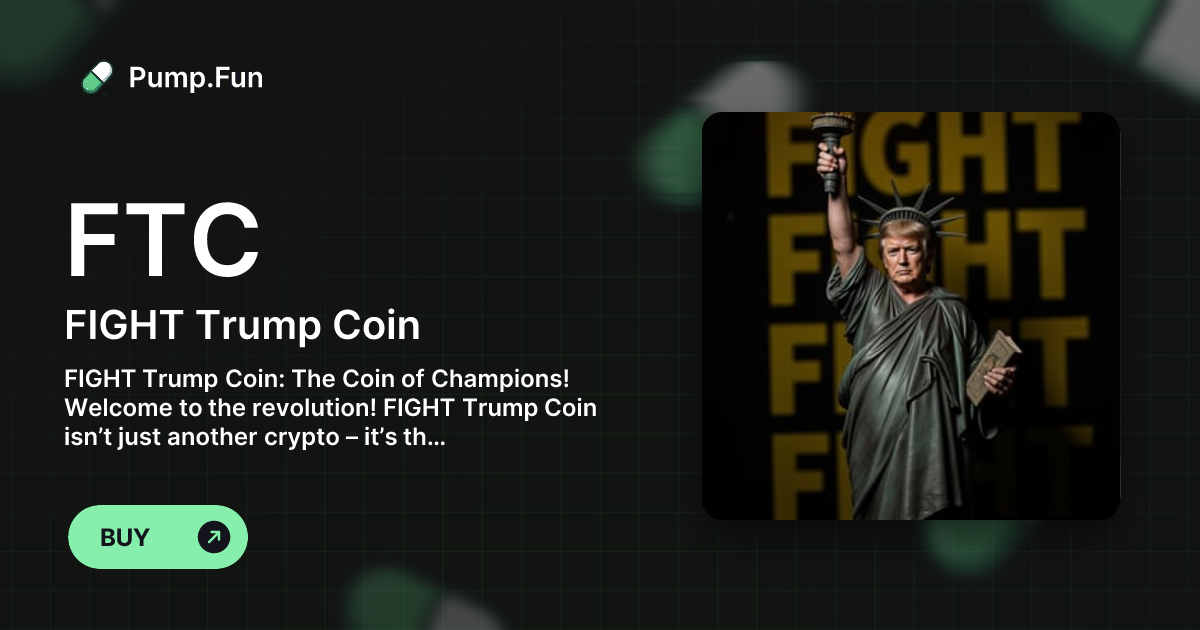 FIGHT Trump Coin (FTC) - Pump