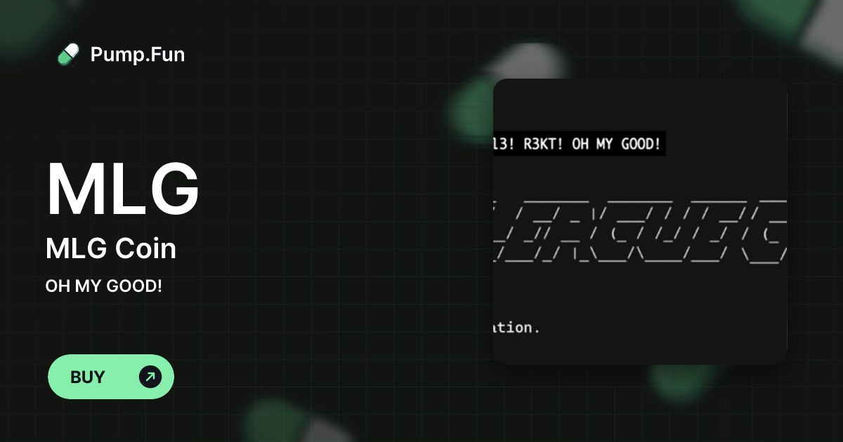 MLG Coin (MLG) - Pump