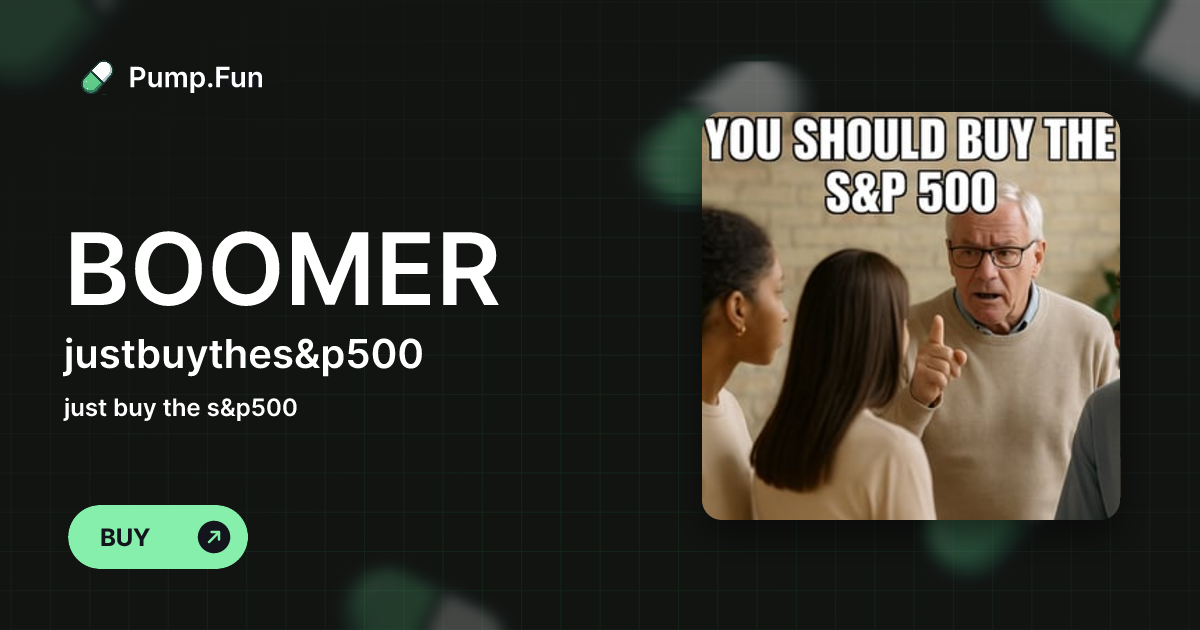 justbuythes&p500 (BOOMER) - Pump