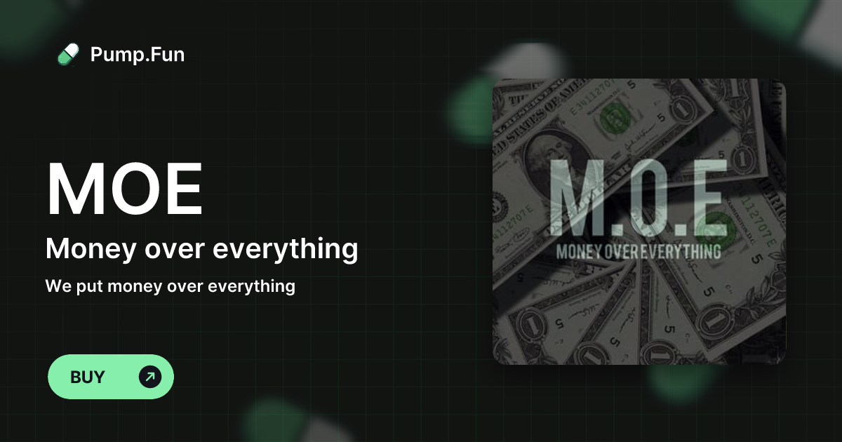 Money over everything (MOE) - Pump