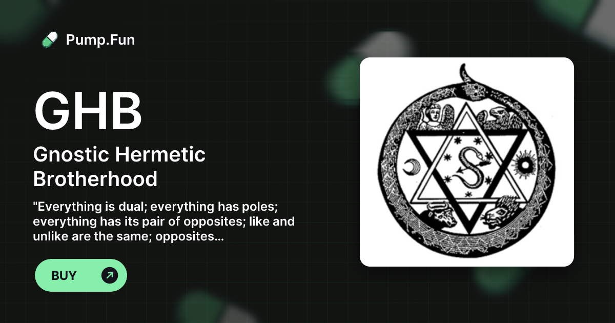 Gnostic Hermetic Brotherhood (GHB) - Pump