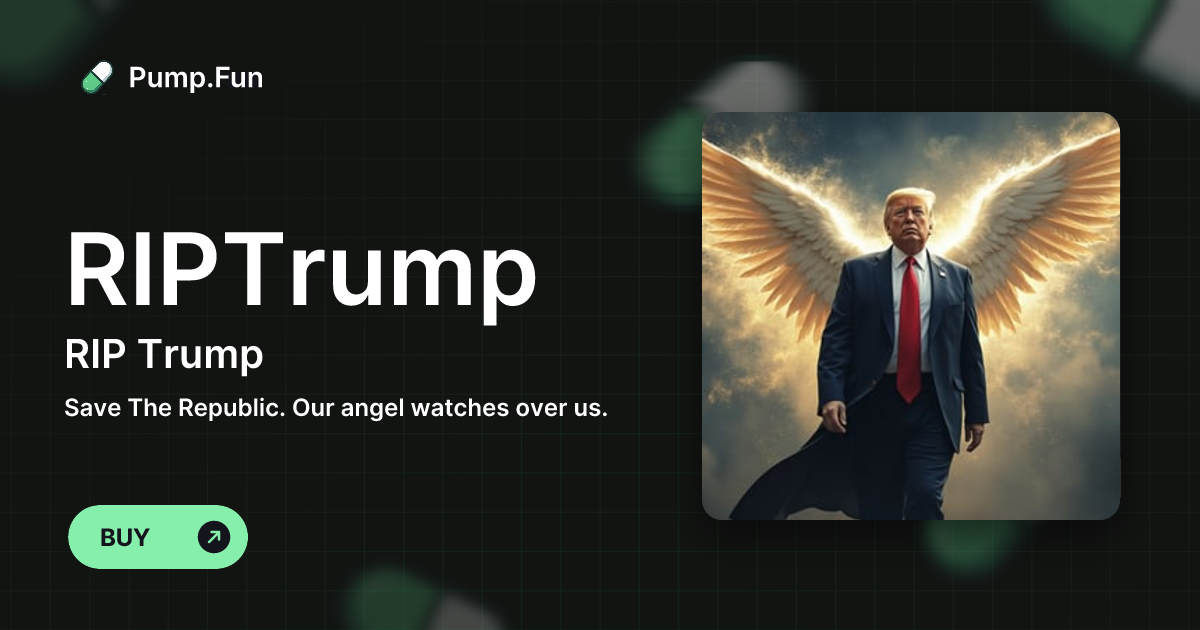 RIP Trump (RIPTrump) - Pump