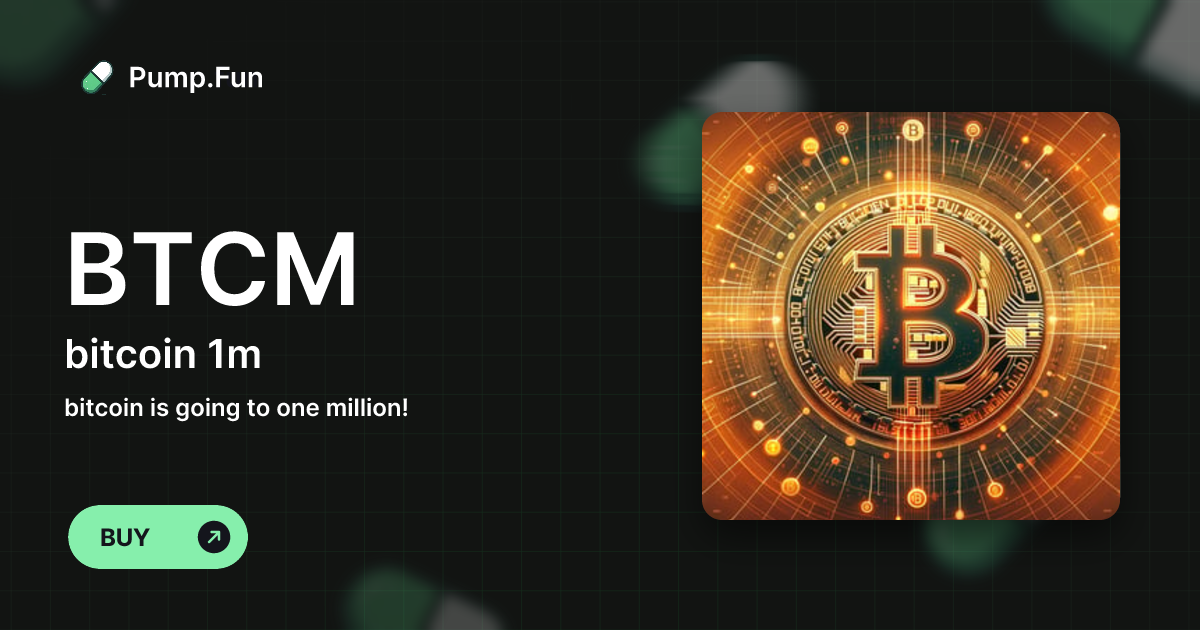 bitcoin 1m (BTCM) - Pump