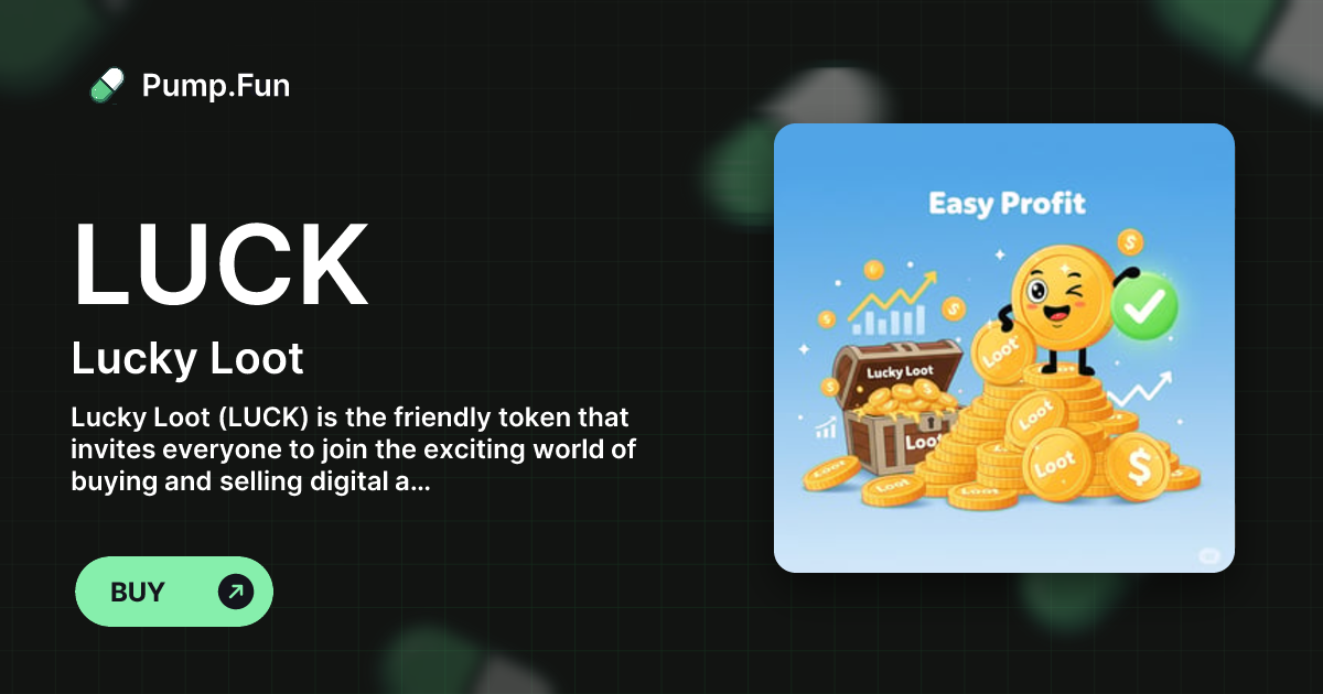 Lucky Loot (LUCK) - Pump