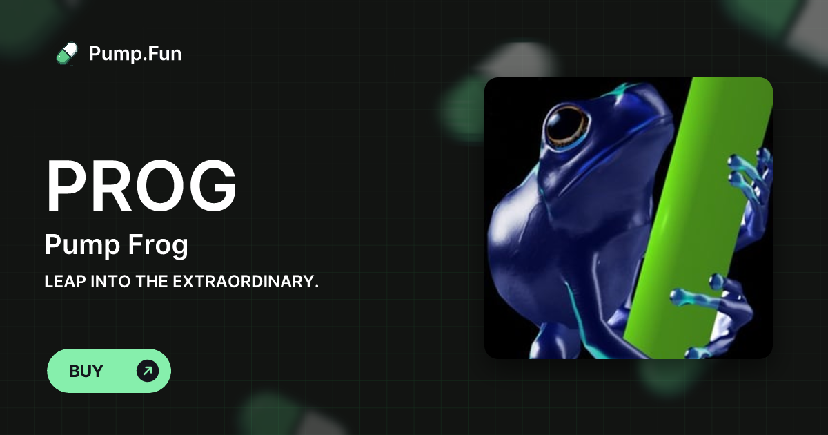 Pump Frog (PROG) - Pump