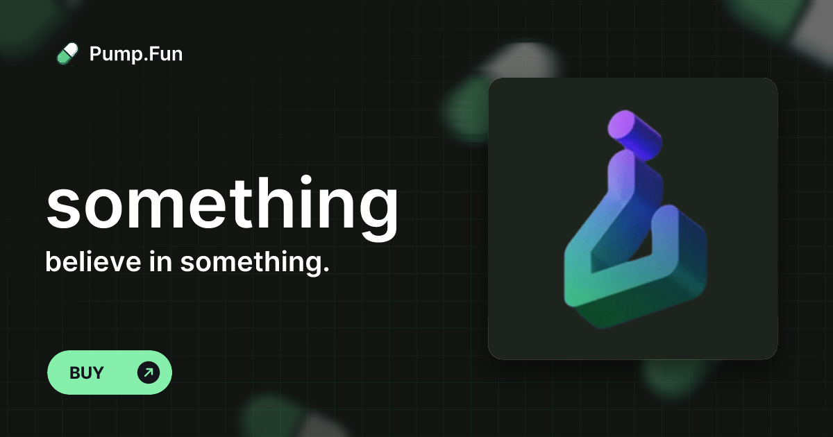 believe in something. (something) - Pump