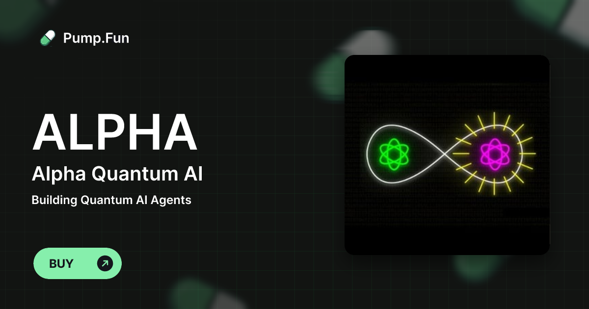 Alpha Quantum AI (ALPHA) - Pump