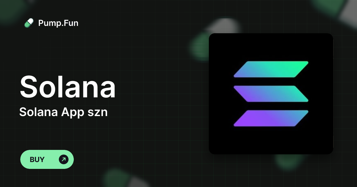 Solana App szn (Solana) - Pump
