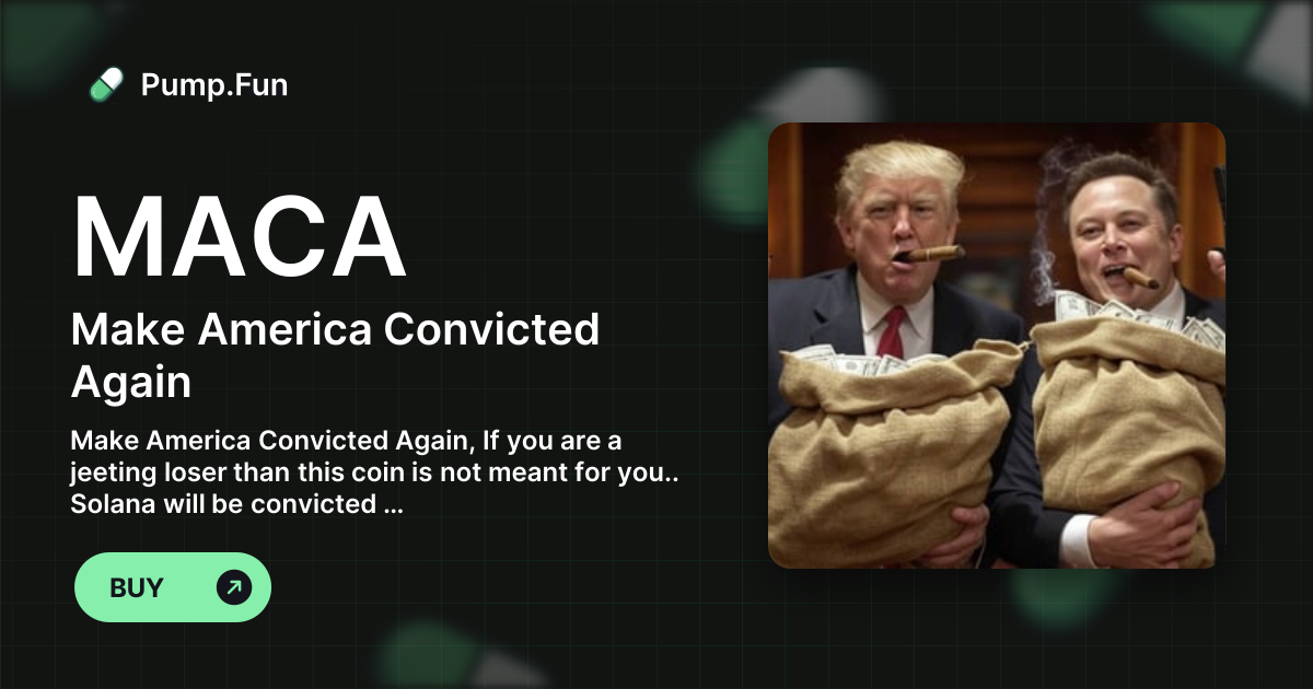 Make America Convicted Again (MACA) - Pump