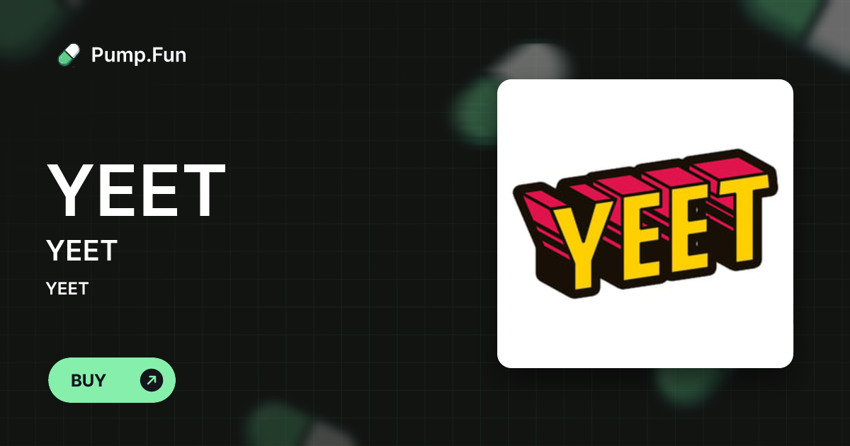 YEET (YEET) - Pump