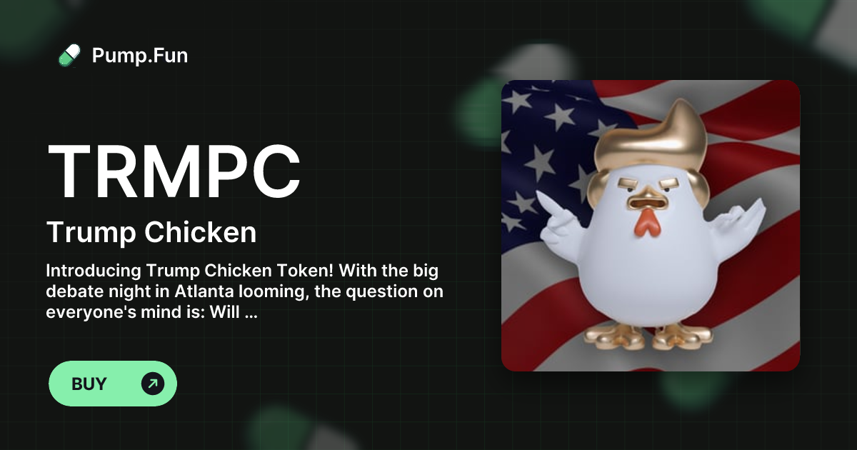 Trump Chicken (TRMPC) - Pump