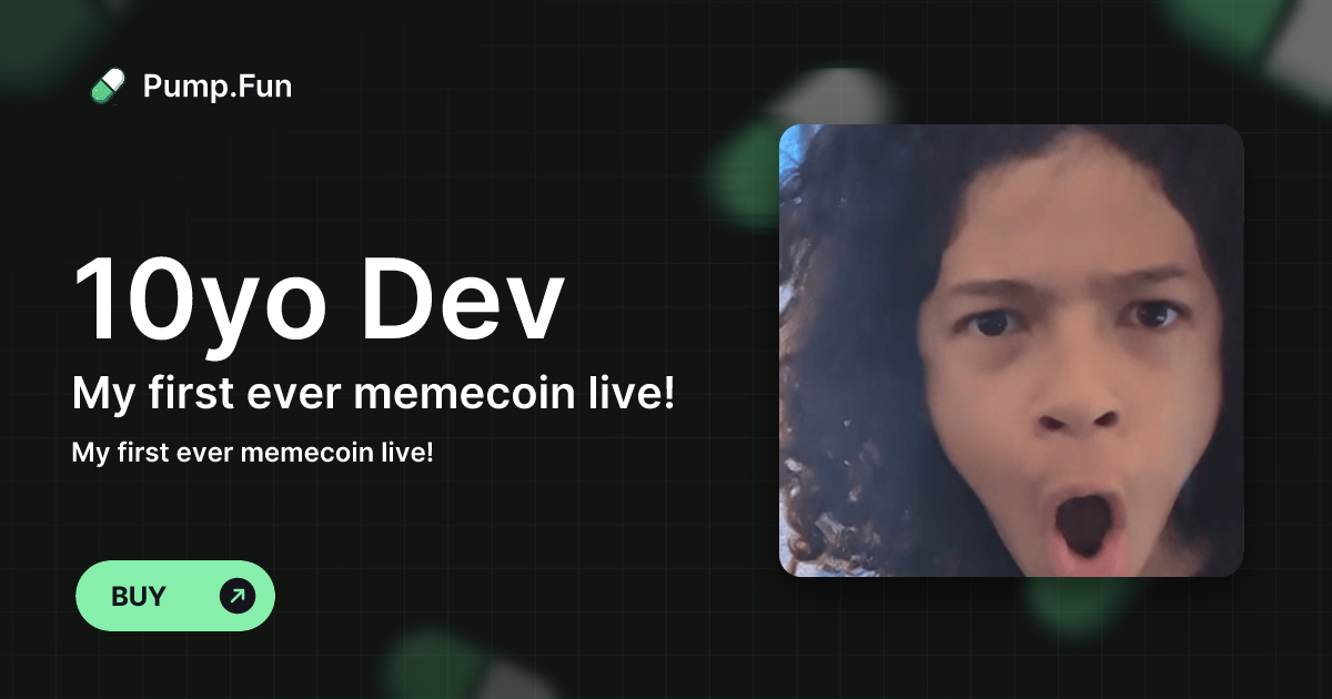 My first ever memecoin live! (10yo Dev) - Pump
