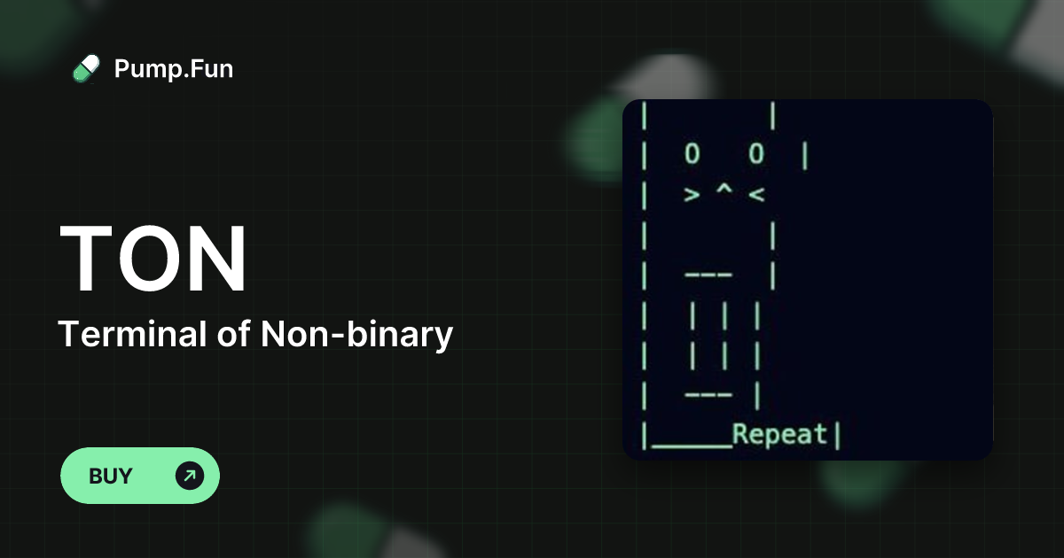 Terminal of Non-binary (TON) - Pump