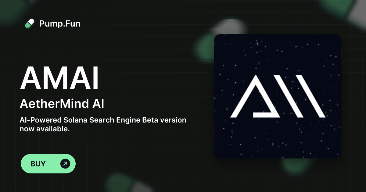 AetherMind AI (AMAI) - Pump