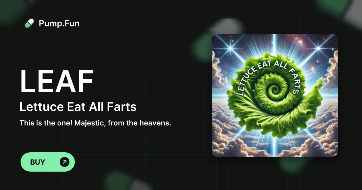 Lettuce Eat All Farts (LEAF) - Pump