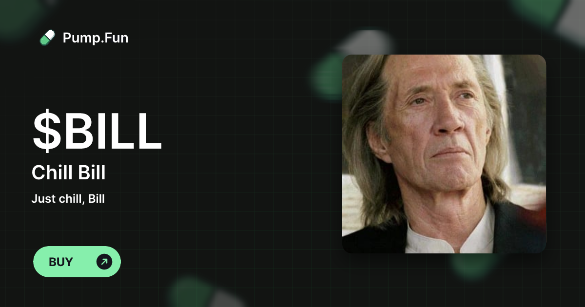 Chill Bill ($BILL) - Pump